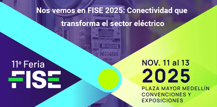 Nos vemos en FISE 2025: Conectividad que transforma el sector eléctrico - Bismark Colombia